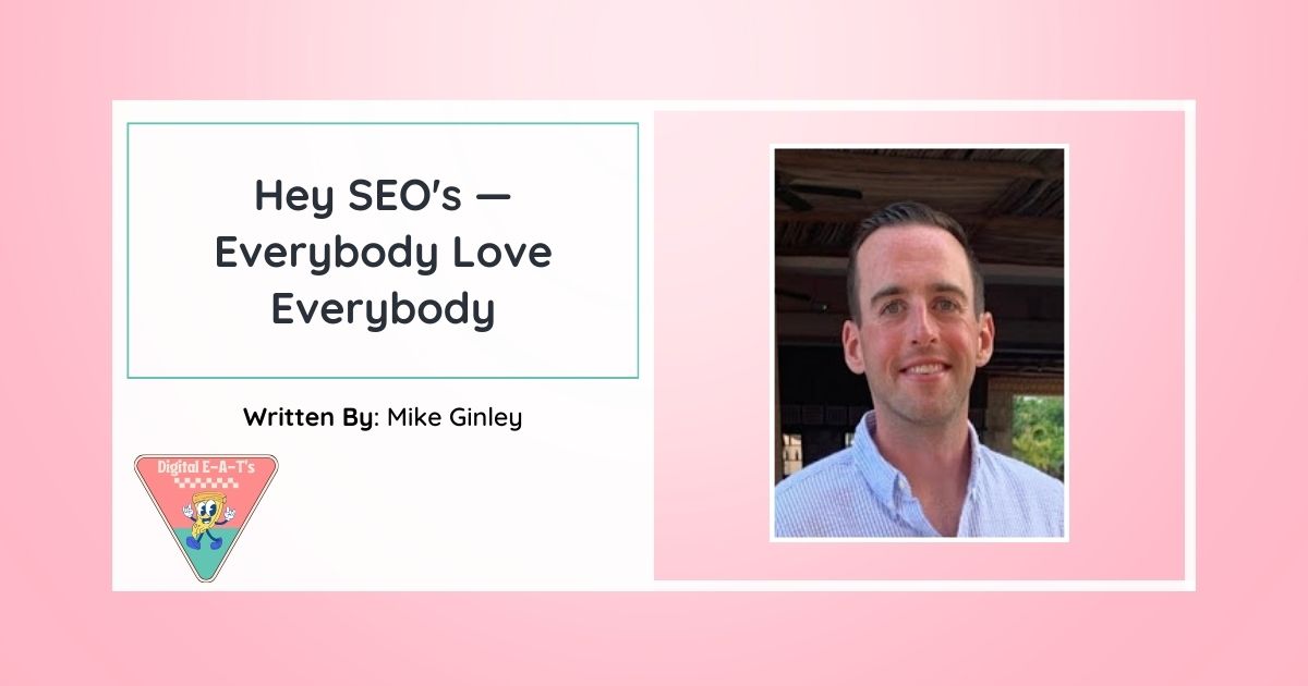 Hey SEO's — Everybody Love Everybody - Articles Specialist | Digital E ...